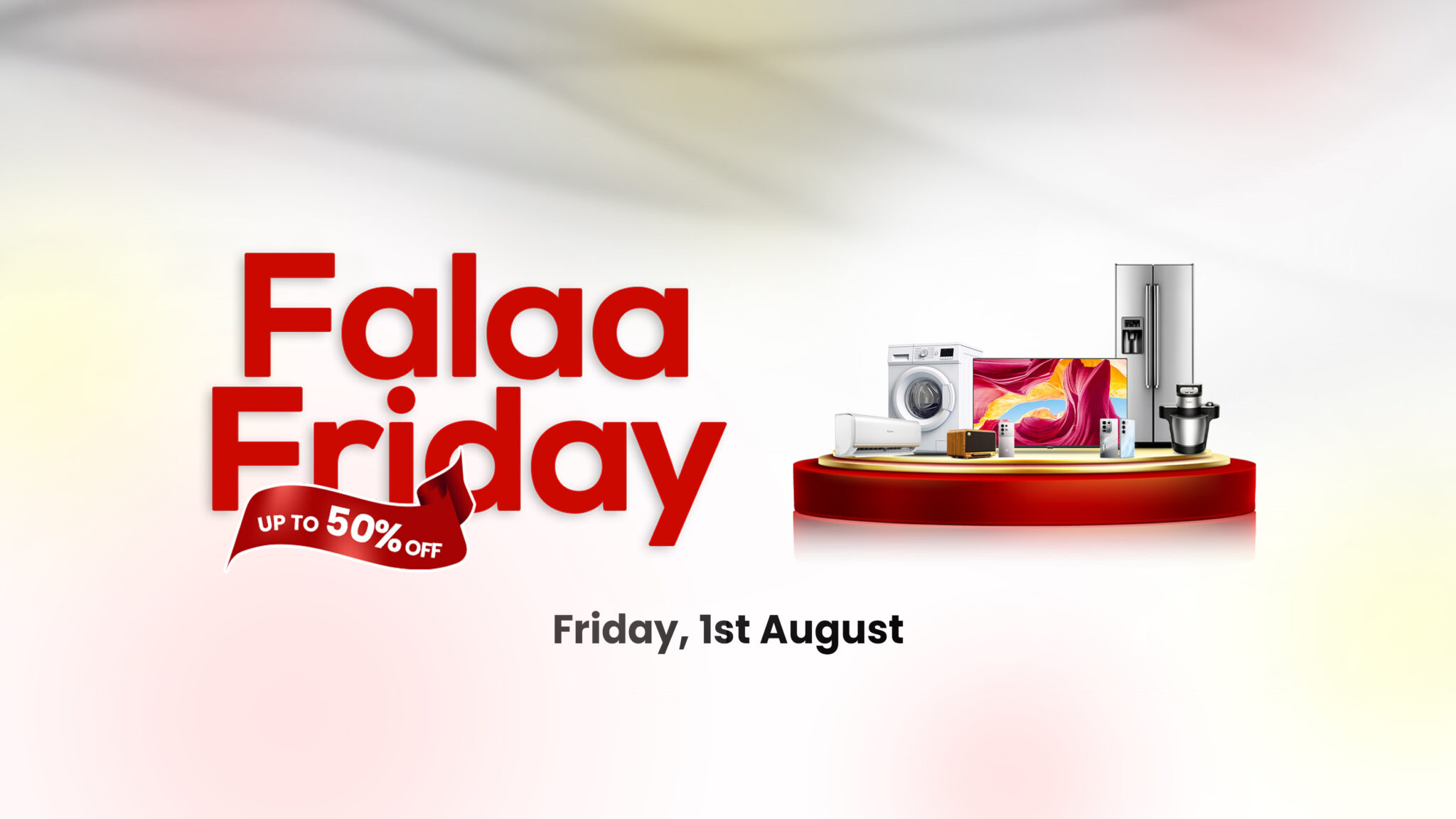 Falaa Friday Is Back: Up to 50% Off Phones & Home Appliances This 1st ...
